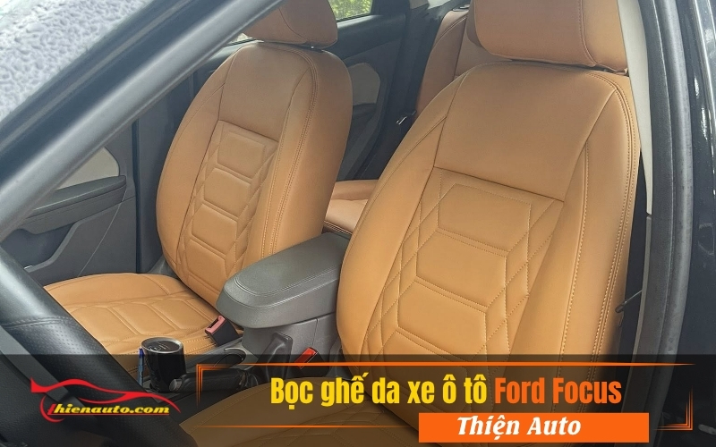 Bọc Ghế Da Ford Focus - Báo Giá Và Chọn Mẫu đẹp 2026